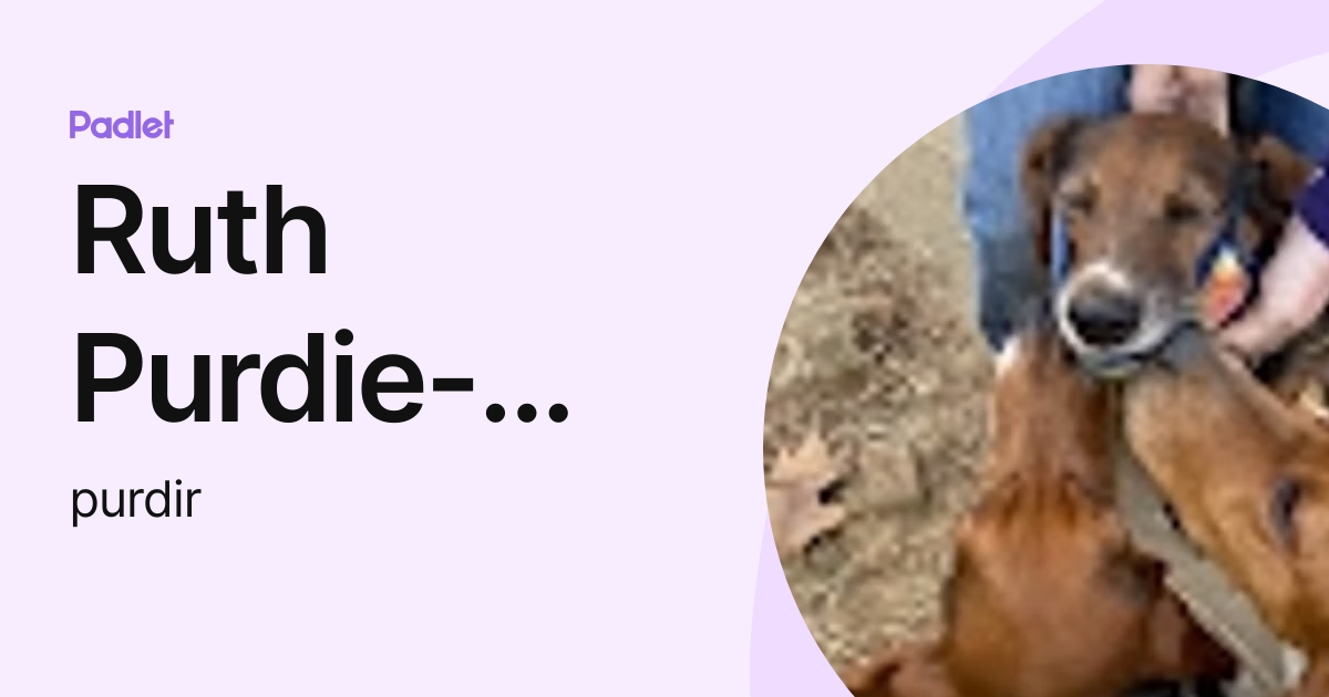 Ruth Purdie-Dyer (purdir) profile | Padlet