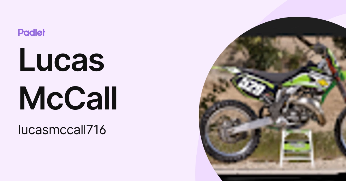 Lucas McCall (lucasmccall716) profile | Padlet