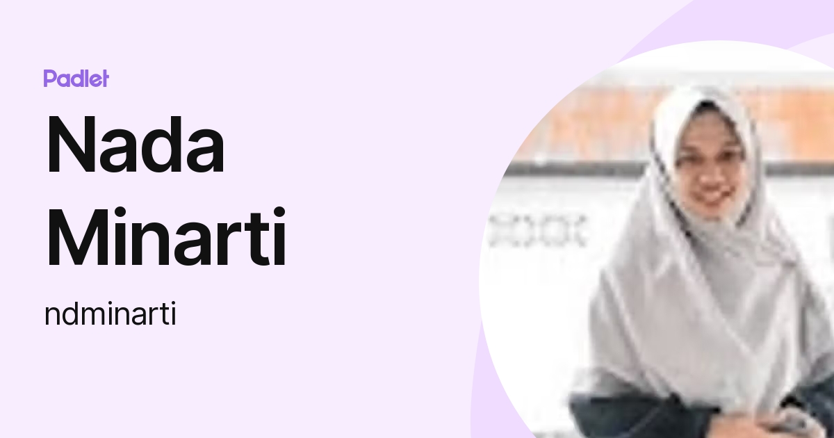 Nada Minarti (ndminarti) profile | Padlet
