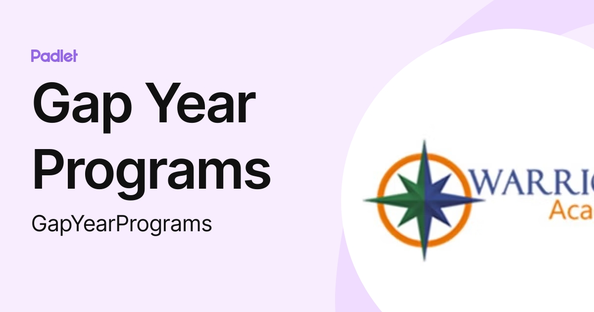 Gap Year Programs (GapYearPrograms) profile | Padlet