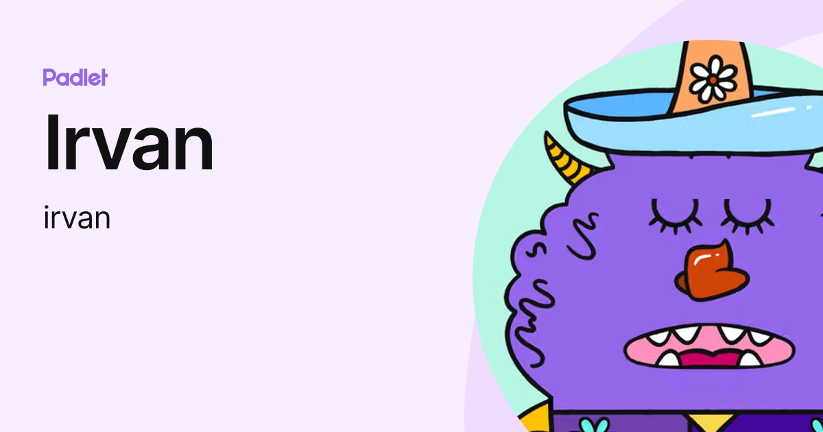 Irvan (irvan) profile | Padlet