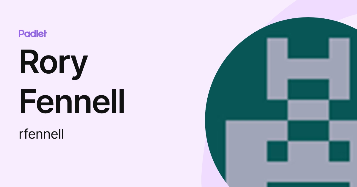 Rory Fennell (rfennell) profile | Padlet