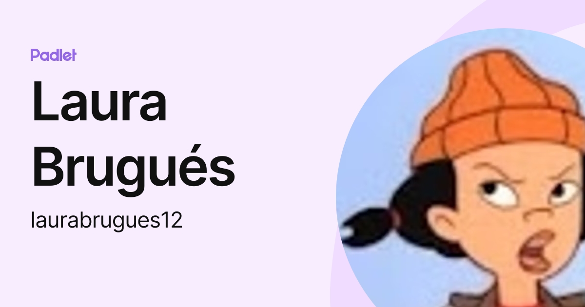 Laura Brugués (laurabrugues12) profile | Padlet
