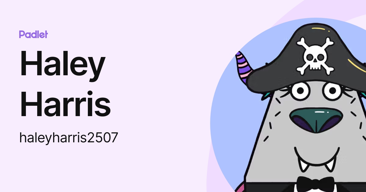 Haley Harris (haleyharris2507) profile | Padlet