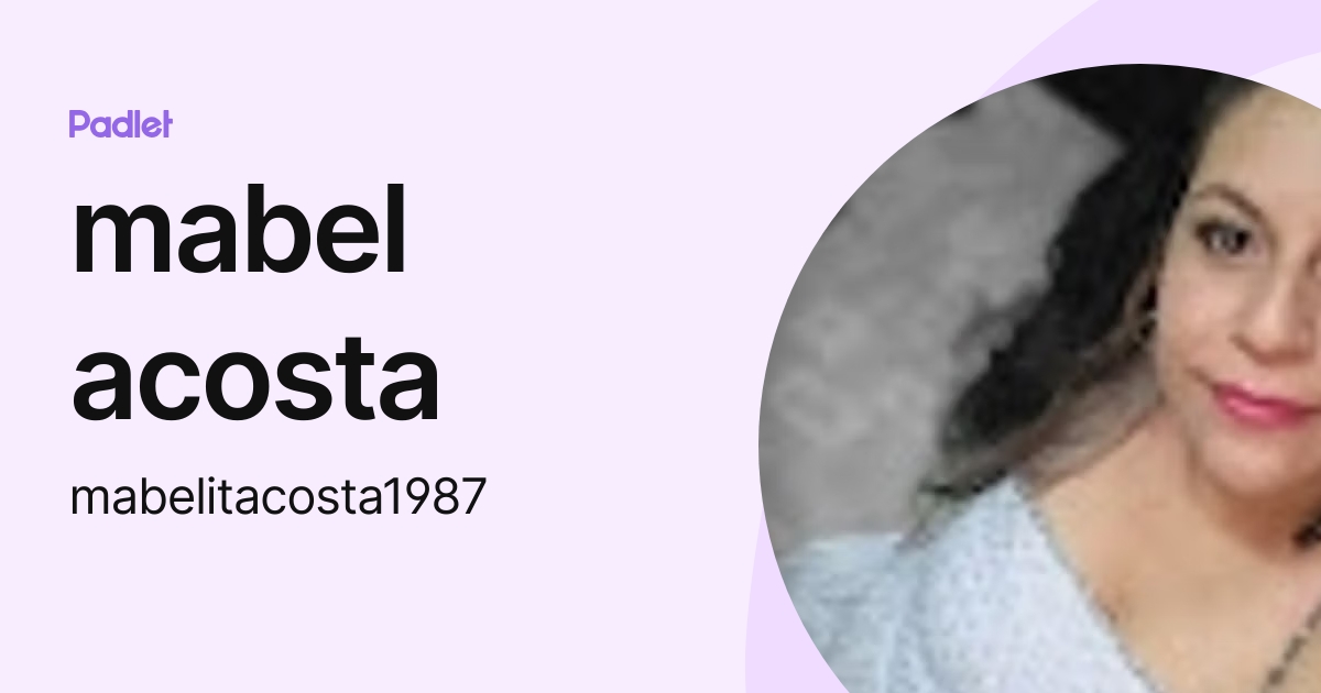 mabel acosta (mabelitacosta1987) profile | Padlet