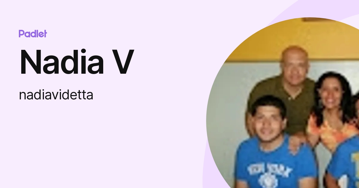 Nadia V (nadiavidetta) profile | Padlet