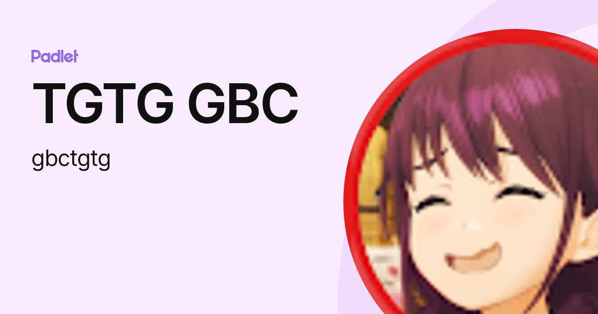 TGTG GBC (gbctgtg) profile | Padlet
