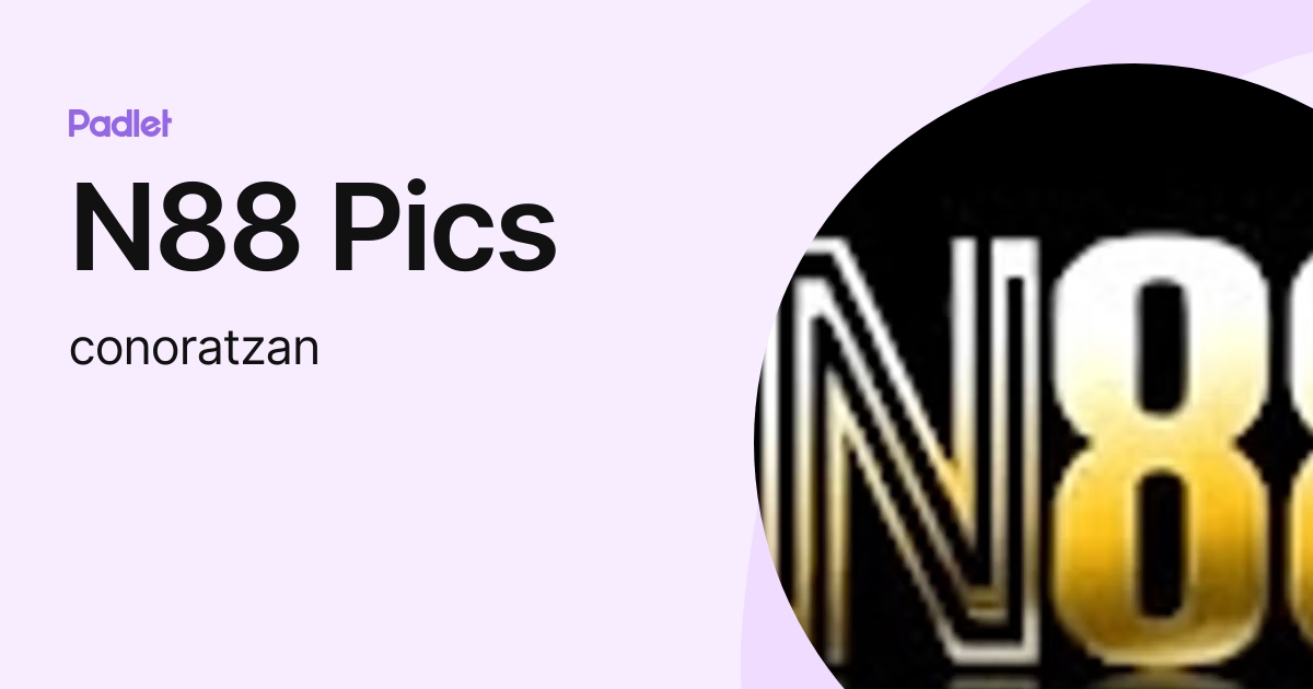 N88 Pics (conoratzan) profile | Padlet