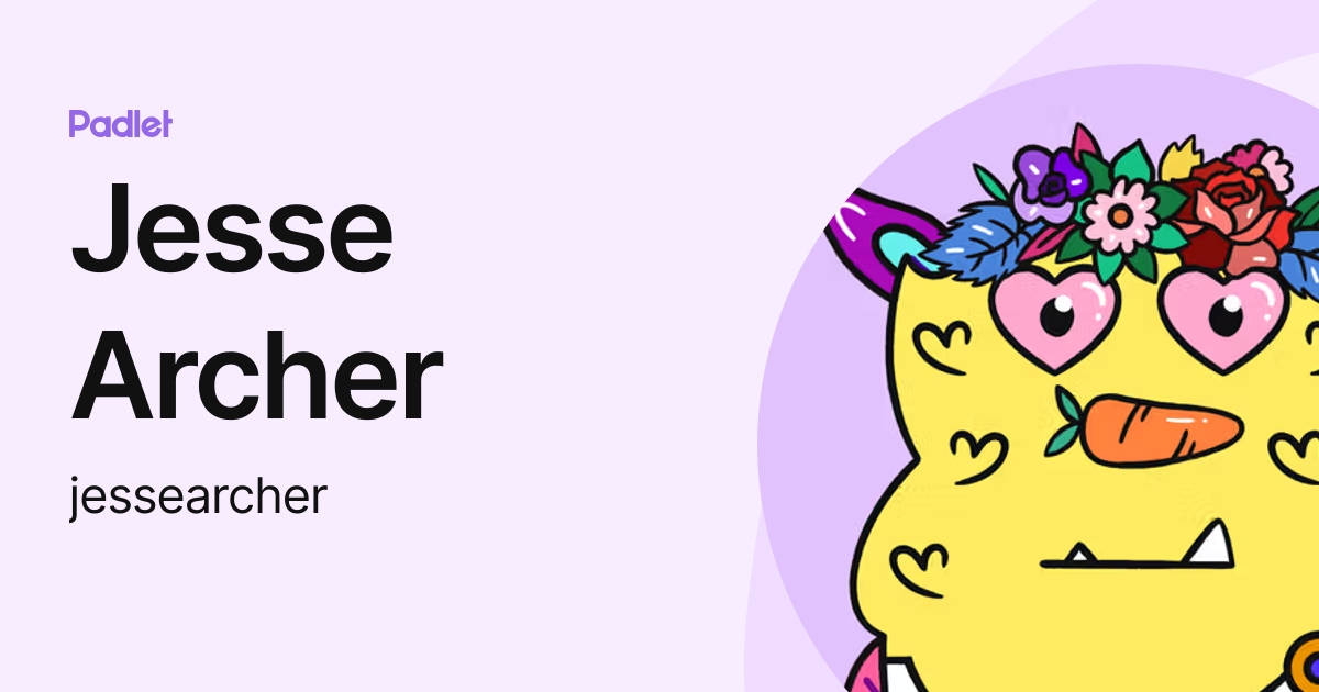 Jesse Archer (jessearcher) profile | Padlet