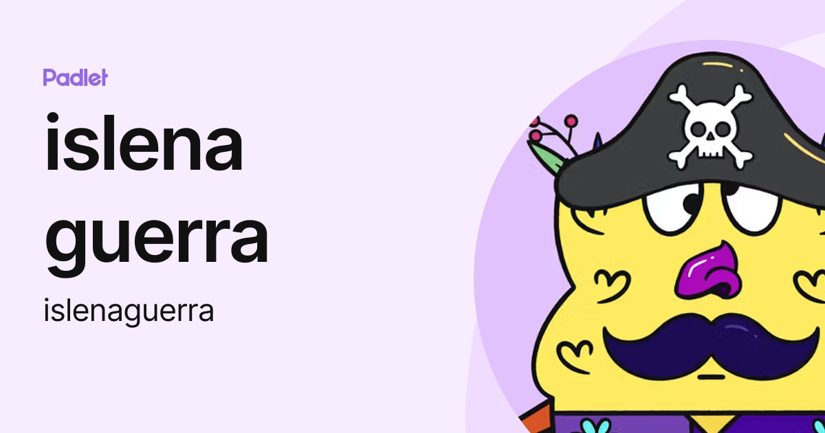 islena guerra (islenaguerra) profile | Padlet