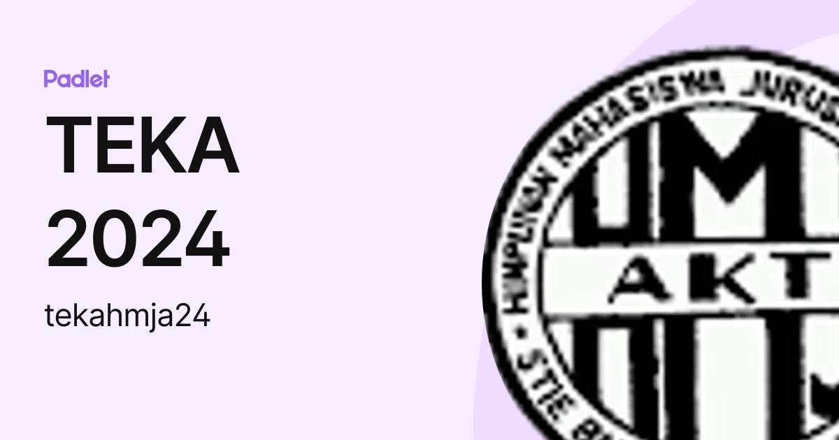TEKA 2024 (tekahmja24) profile | Padlet