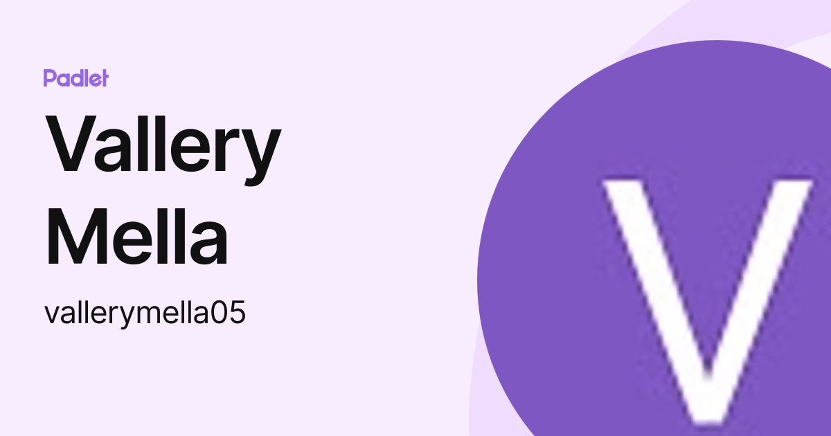 Vallery Mella (vallerymella05) profile | Padlet
