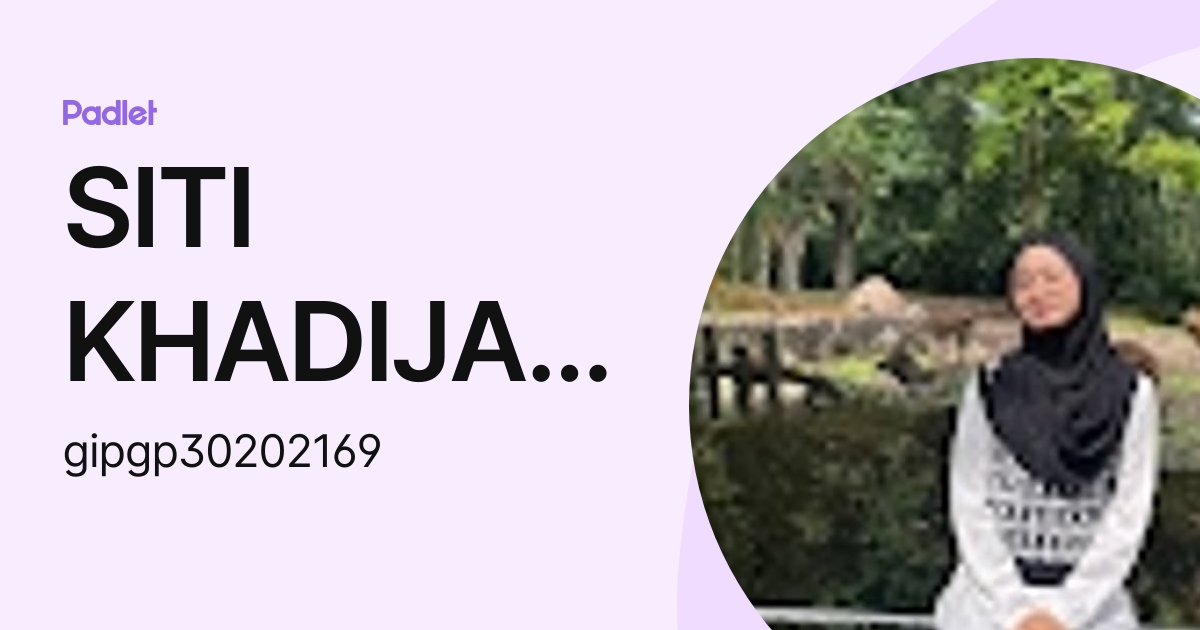 Siti Khadijah Binti Shaharudean Ipg Pelajar Gipgp30202169 Profile