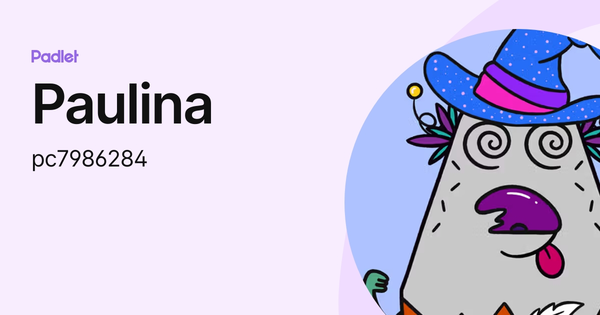 Paulina (pc7986284) profile | Padlet