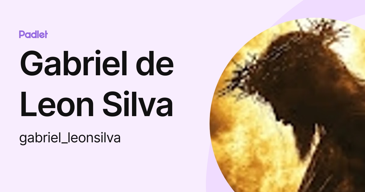 Gabriel de Leon Silva (gabriel_leonsilva) profile | Padlet