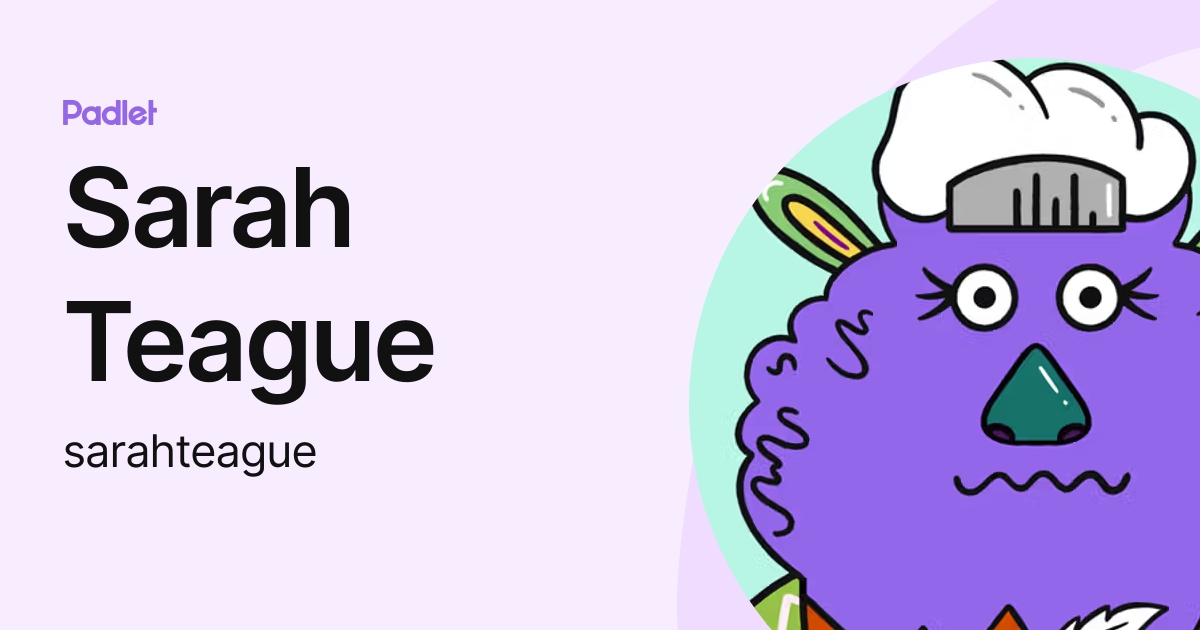 Sarah Teague (sarahteague) profile | Padlet