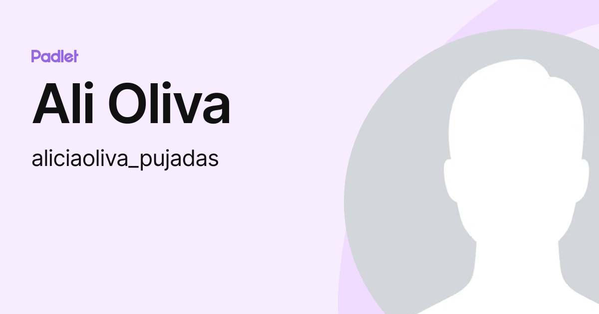Ali Oliva (aliciaoliva_pujadas) profile | Padlet