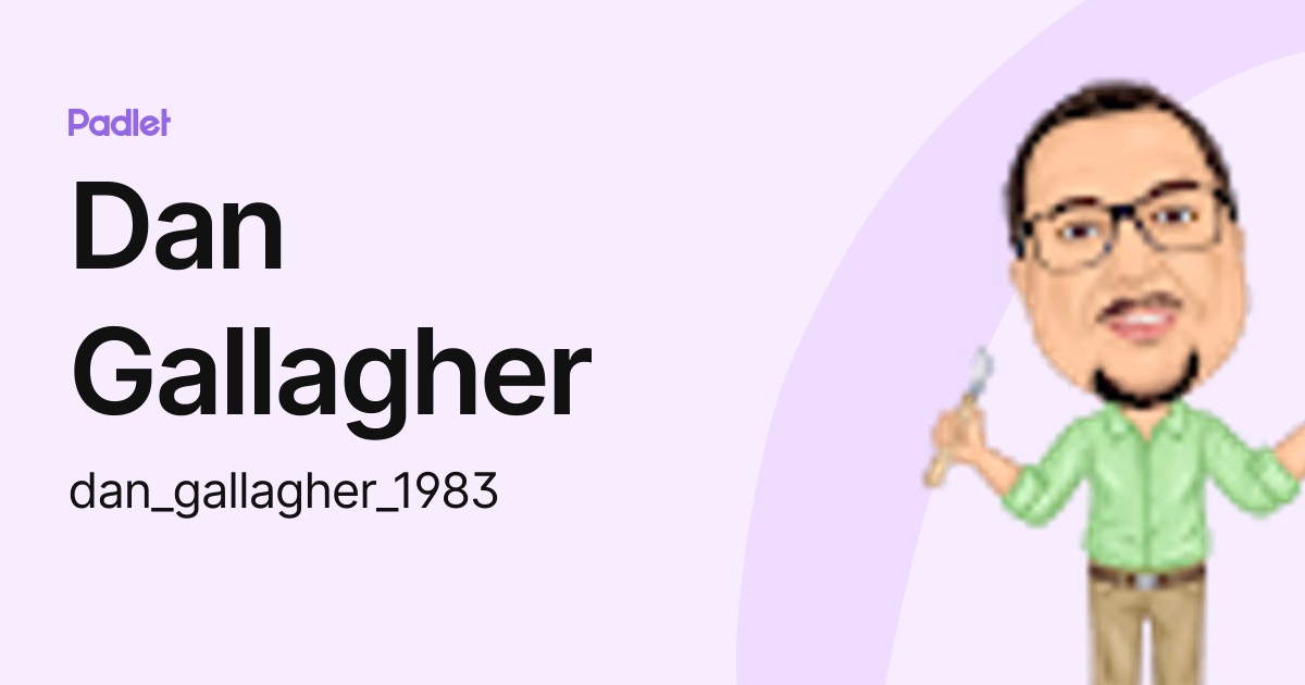 Dan Gallagher (dan_gallagher_1983) profile | Padlet