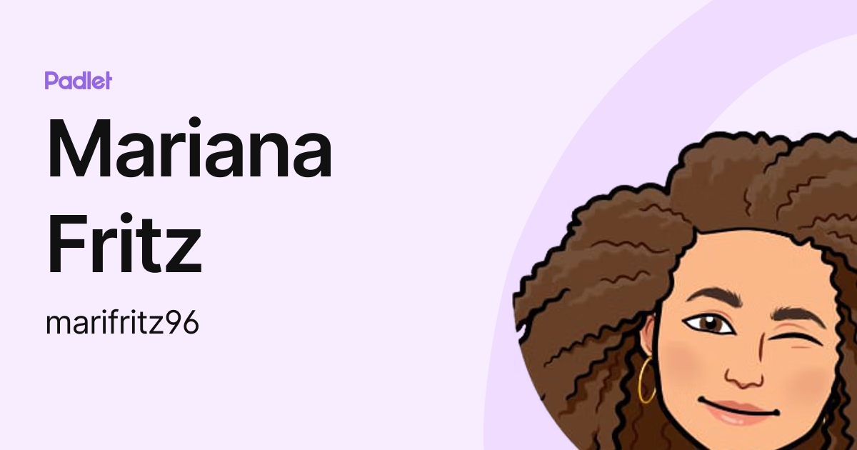 Mariana Fritz (marifritz96) profile | Padlet