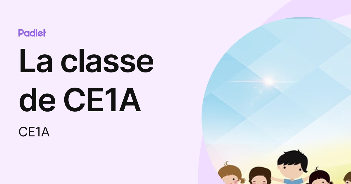 La classe de CE1A (CE1A) profile | Padlet
