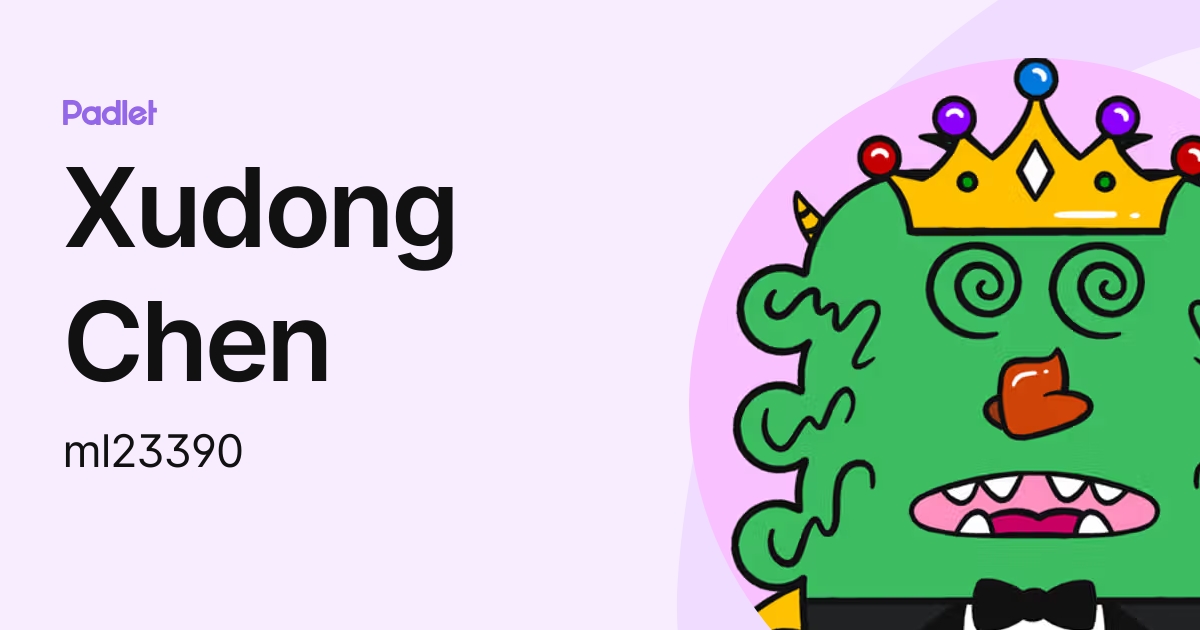 Xudong Chen (ml23390) profile | Padlet