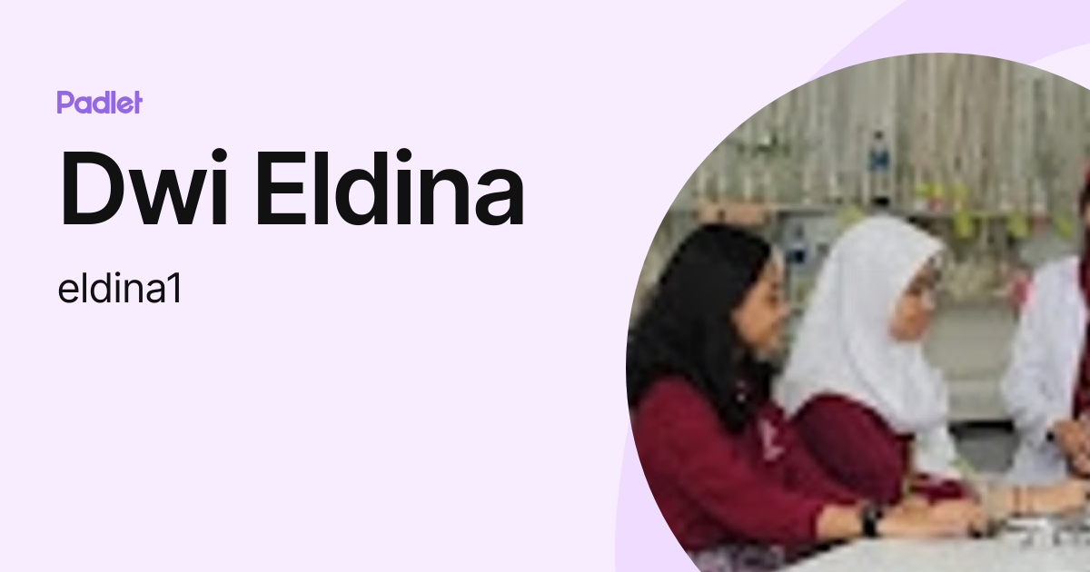 Dwi Eldina (eldina1) profile | Padlet