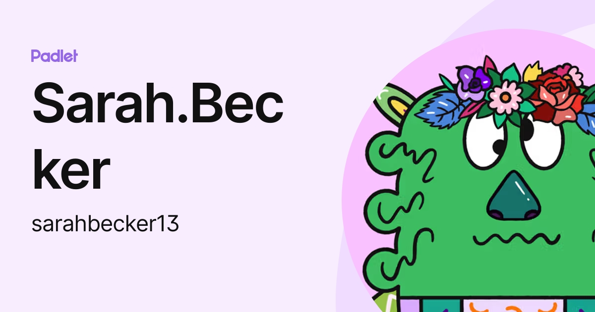 Sarah.Becker (sarahbecker13) profile | Padlet