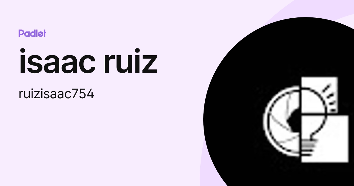 isaac ruiz (ruizisaac754) profile | Padlet
