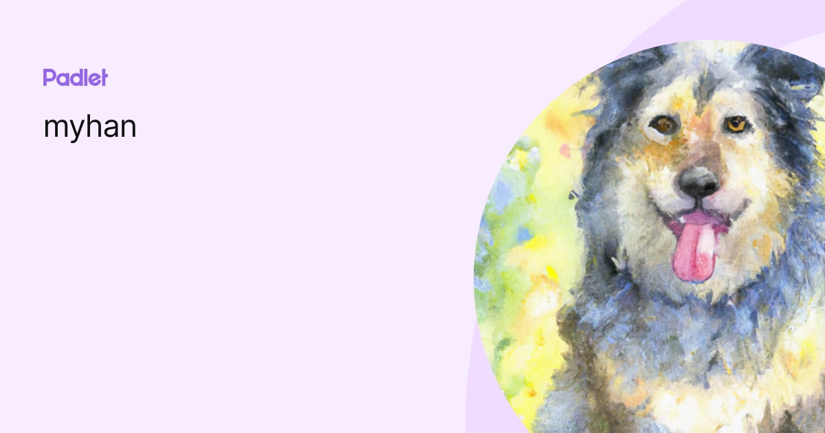 myhan profile | Padlet