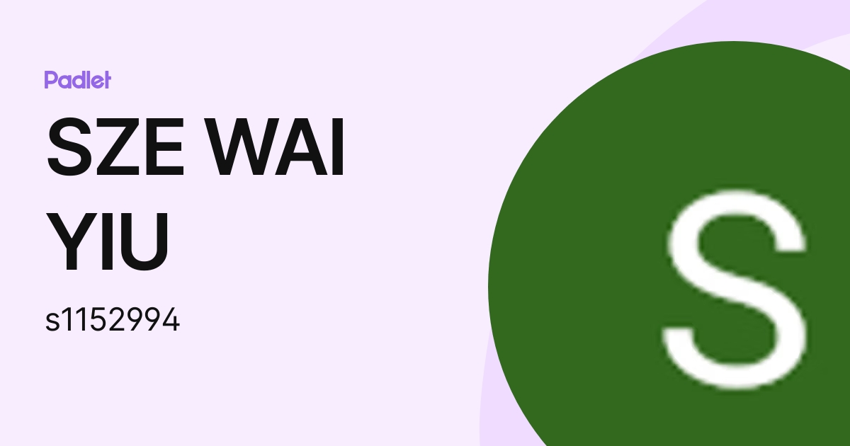 SZE WAI YIU (s1152994) profile | Padlet
