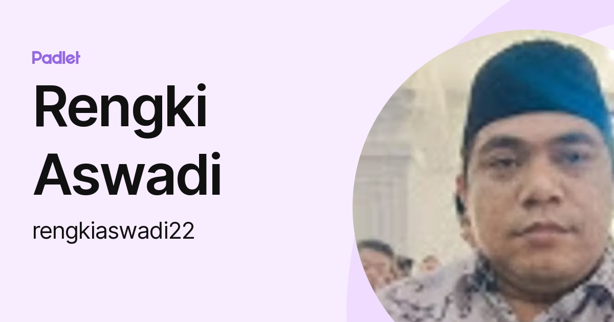 Rengki Aswadi (rengkiaswadi22) profile | Padlet