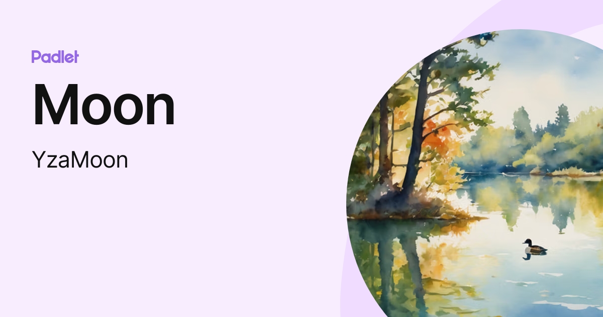 Moon (YzaMoon) profile | Padlet
