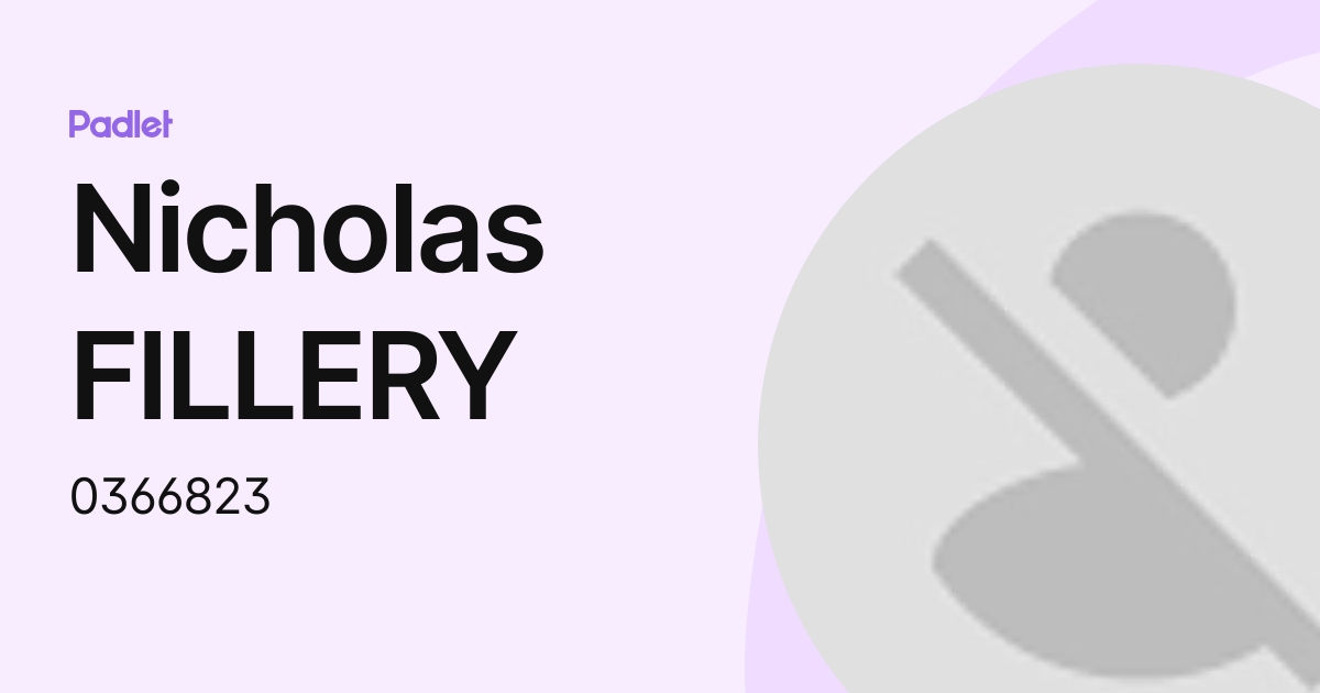 Nicholas FILLERY (0366823) profile | Padlet