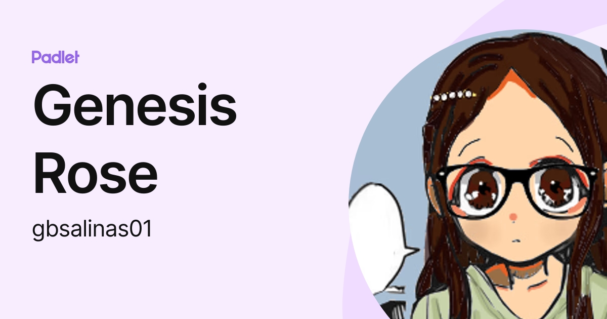 Genesis Rose (gbsalinas01) profile | Padlet
