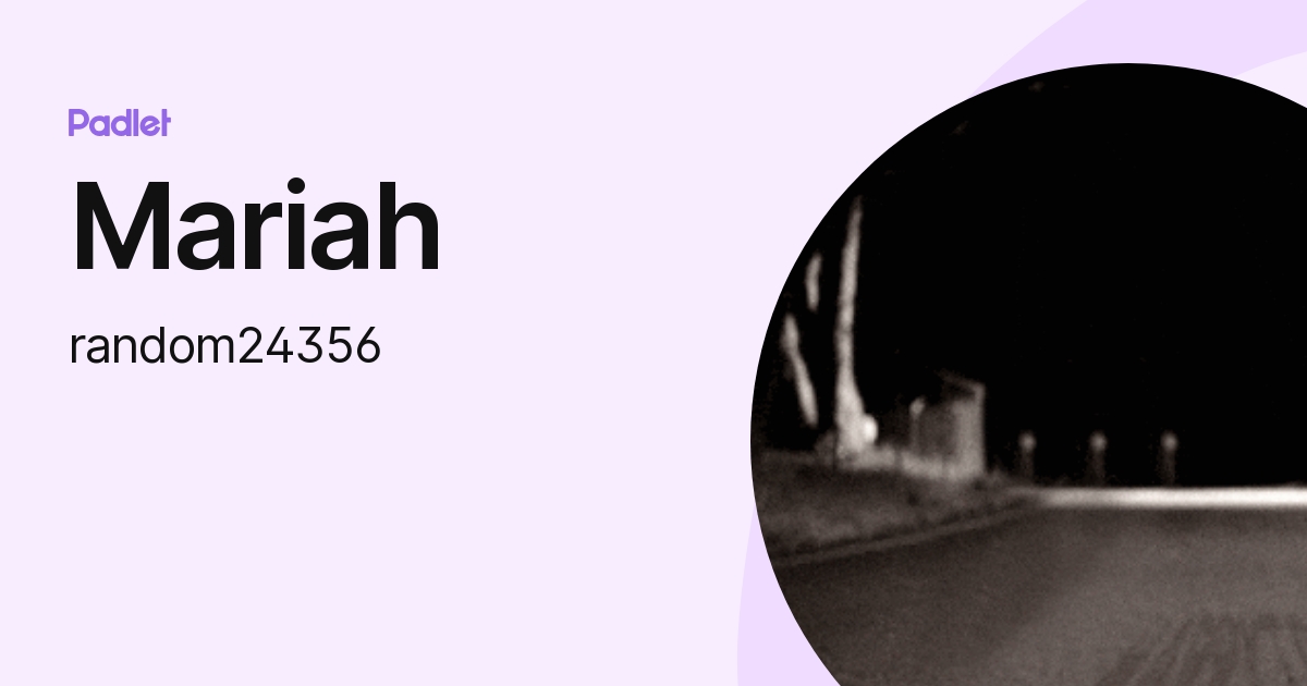 Mariah (random24356) profile | Padlet
