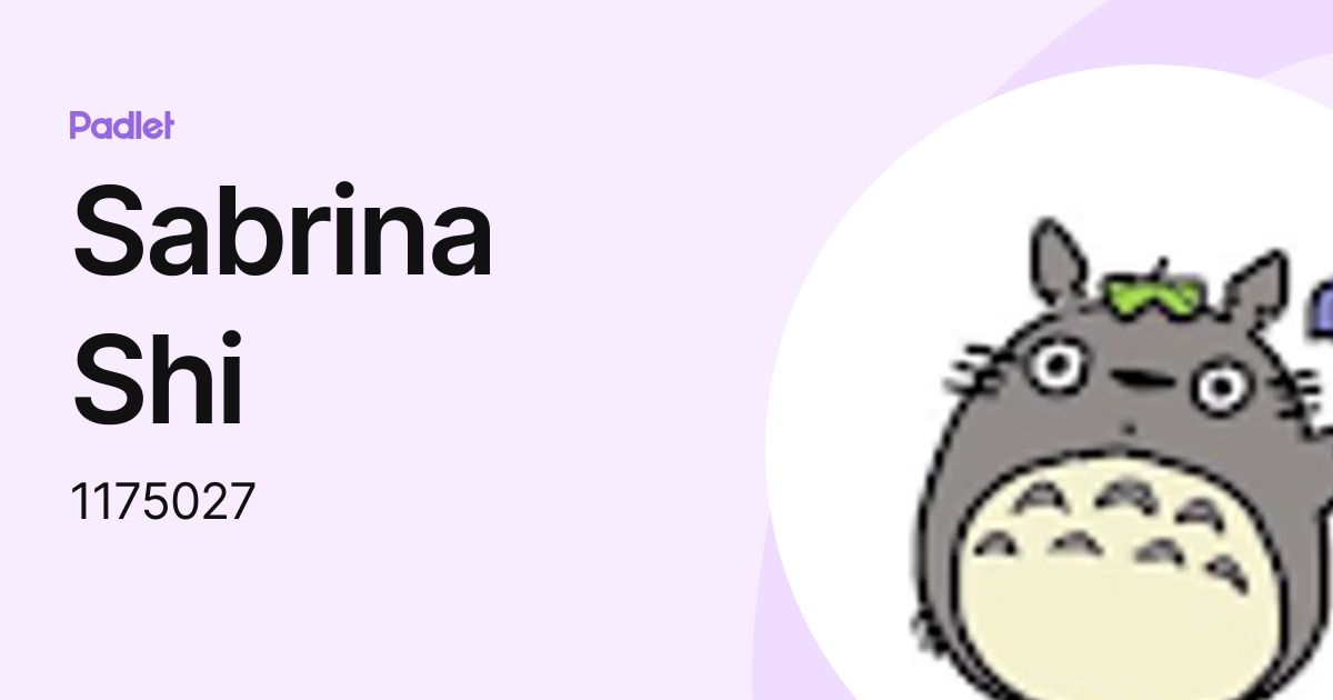 Sabrina Shi (1175027) profile | Padlet