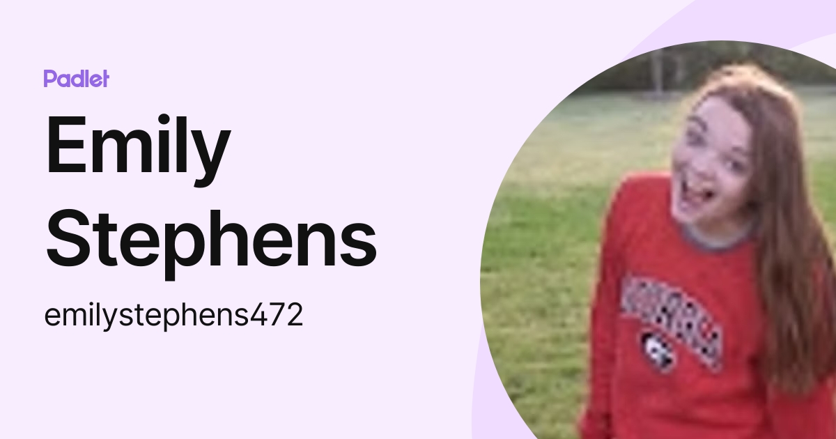 Emily Stephens (emilystephens472) profile | Padlet