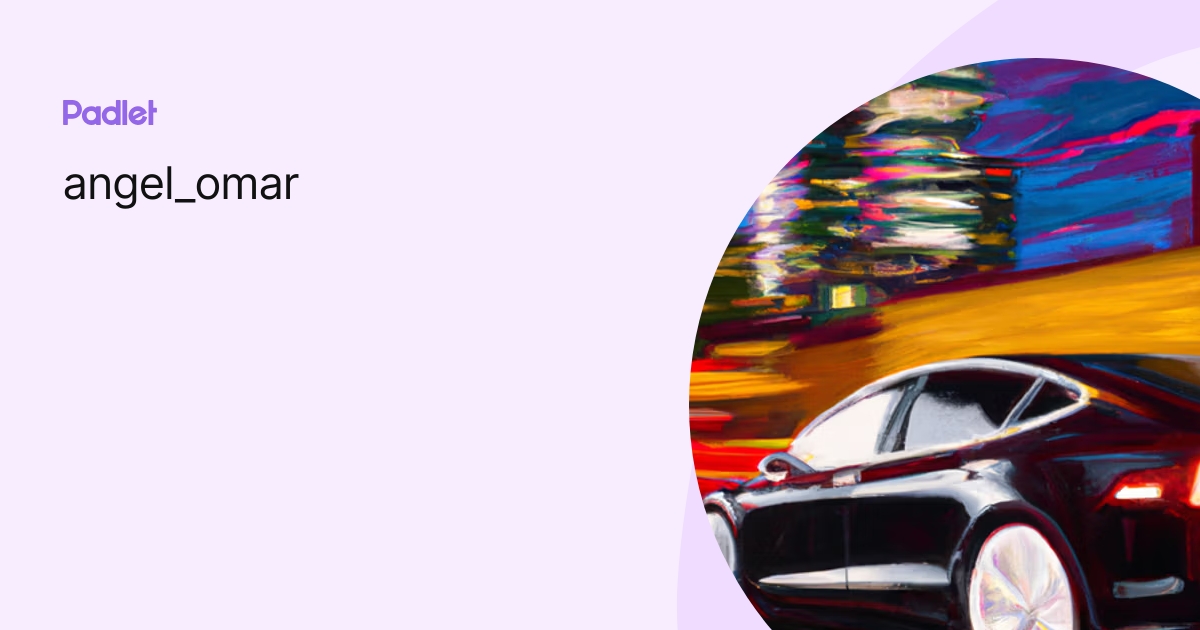 angel_omar profile | Padlet