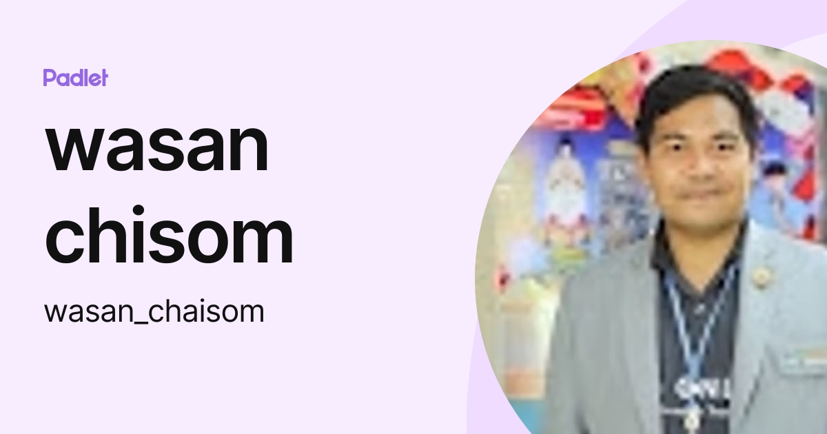wasan chisom (wasan_chaisom) profile | Padlet