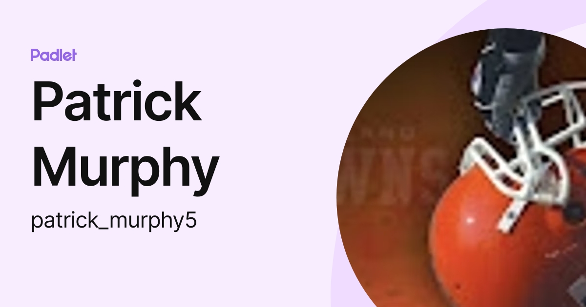 Patrick Murphy (patrick_murphy5) profile | Padlet