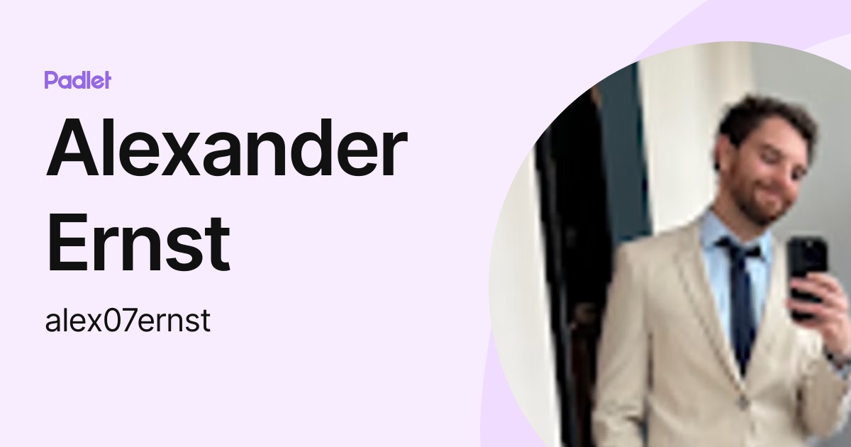 Alexander Ernst (alex07ernst) profile | Padlet