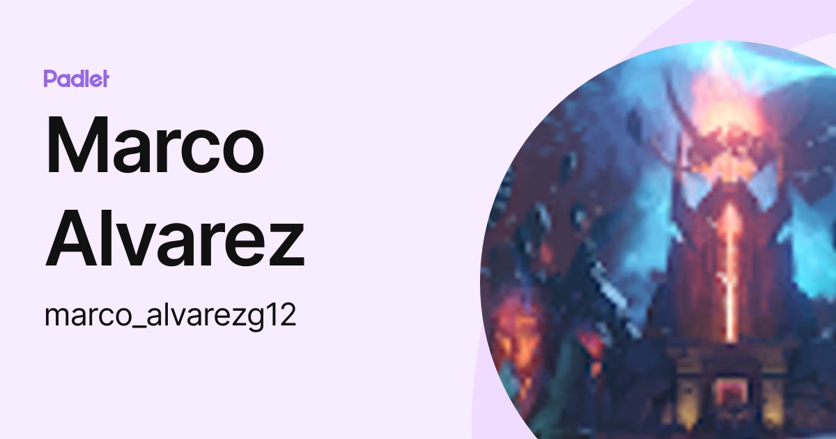 Marco Alvarez (marco_alvarezg12) profile | Padlet