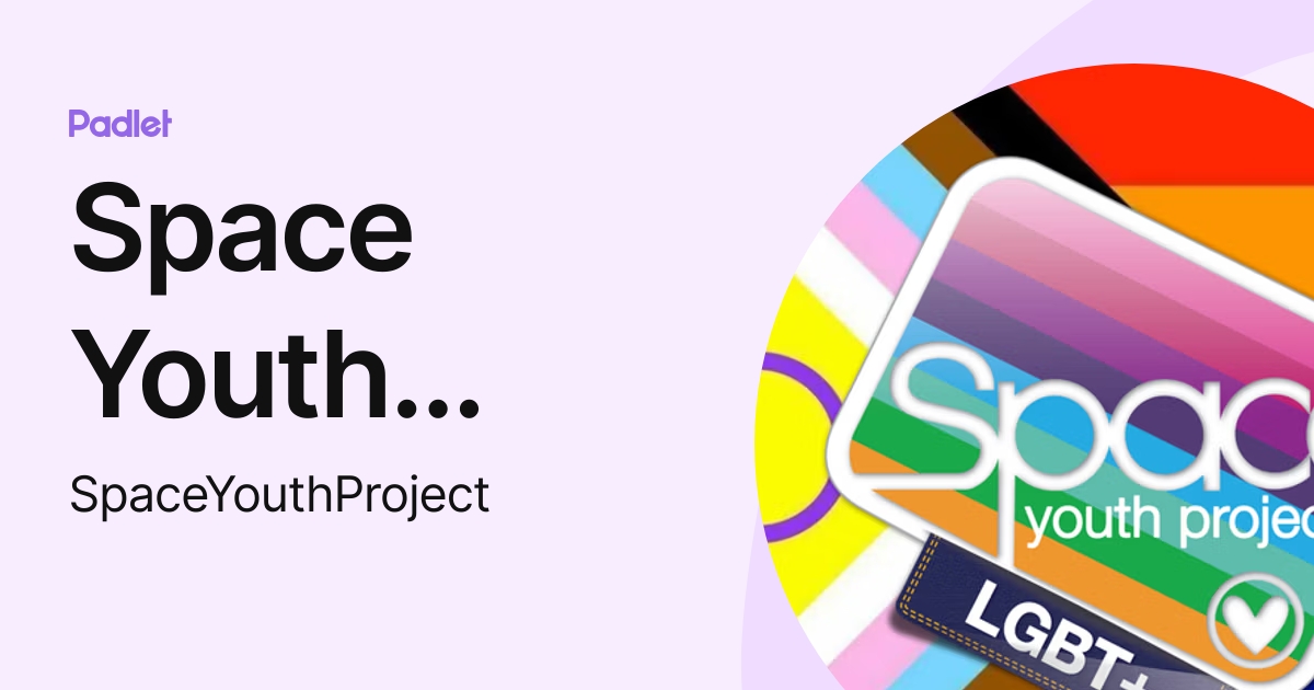 Space Youth Project (SpaceYouthProject) profile | Padlet
