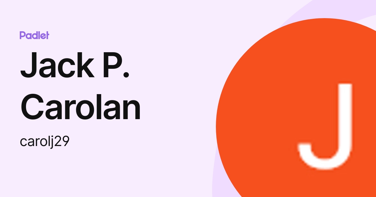 Jack P. Carolan (carolj29) profile | Padlet