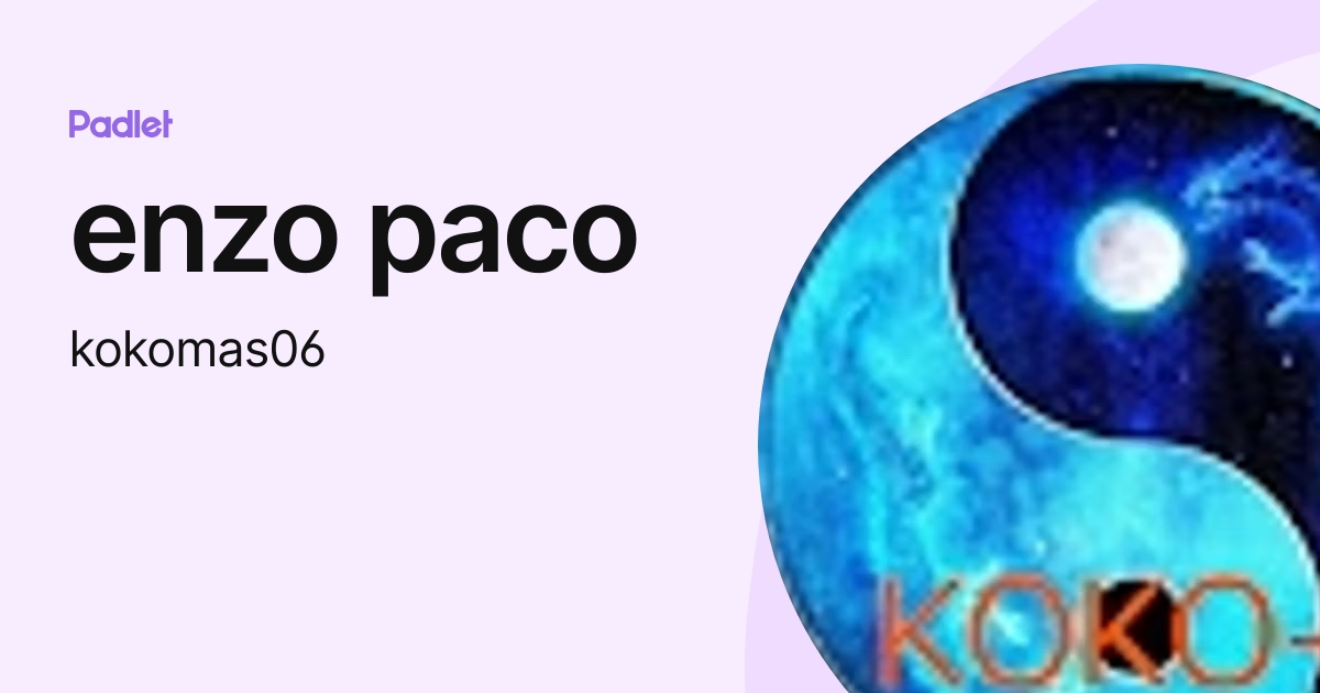 enzo paco (kokomas06) profile | Padlet