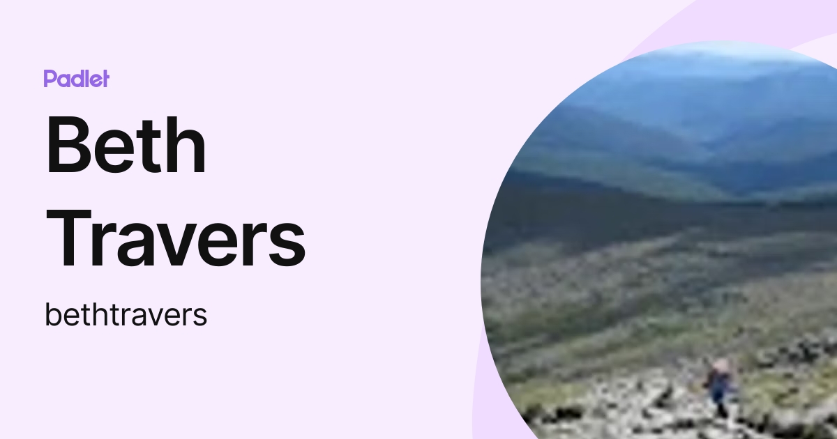 Beth Travers (bethtravers) profile | Padlet