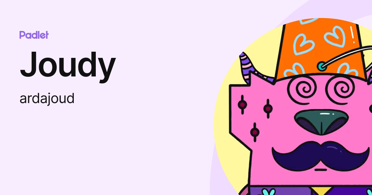 Joudy (ardajoud) profile | Padlet