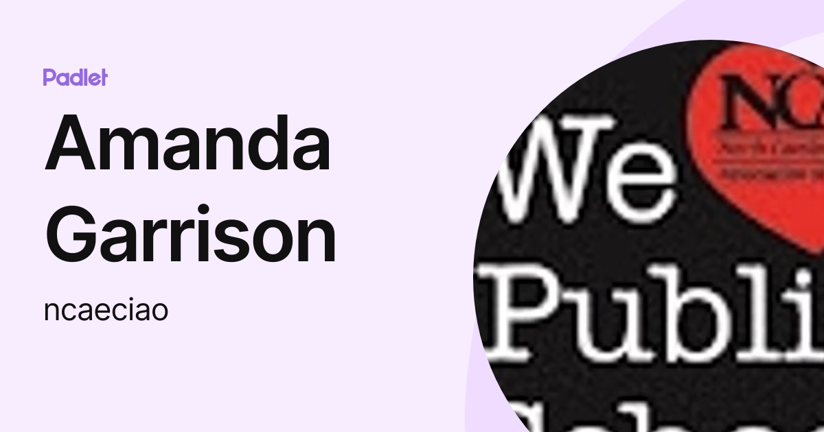 Amanda Garrison (ncaeciao) profile | Padlet