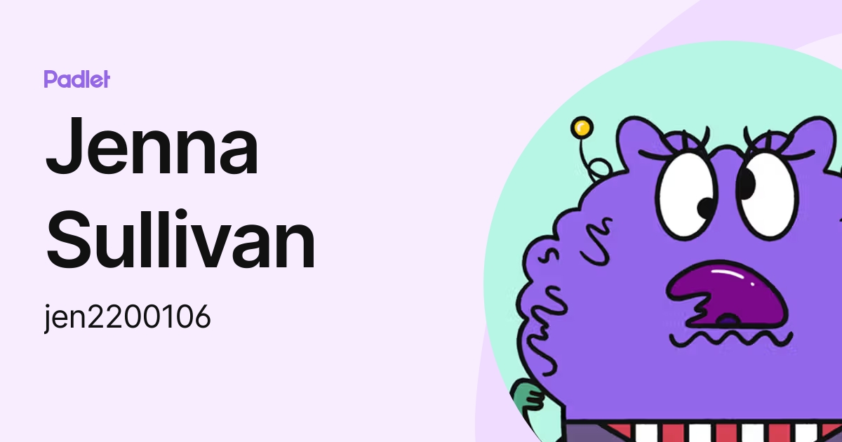 Jenna Sullivan (jen2200106) profile | Padlet