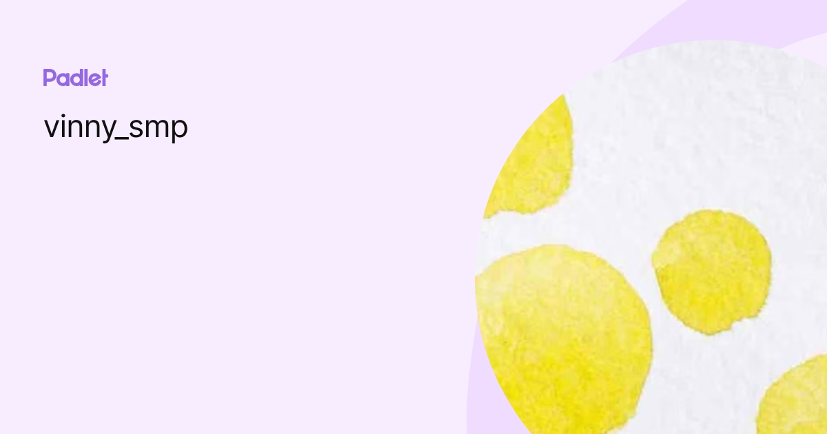 vinny_smp profile | Padlet